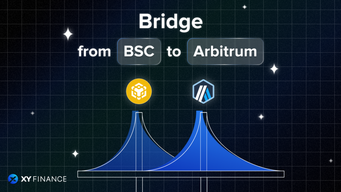 Cross-Chain Bridge Crypto from BSC to Arbitrum in 6 Steps