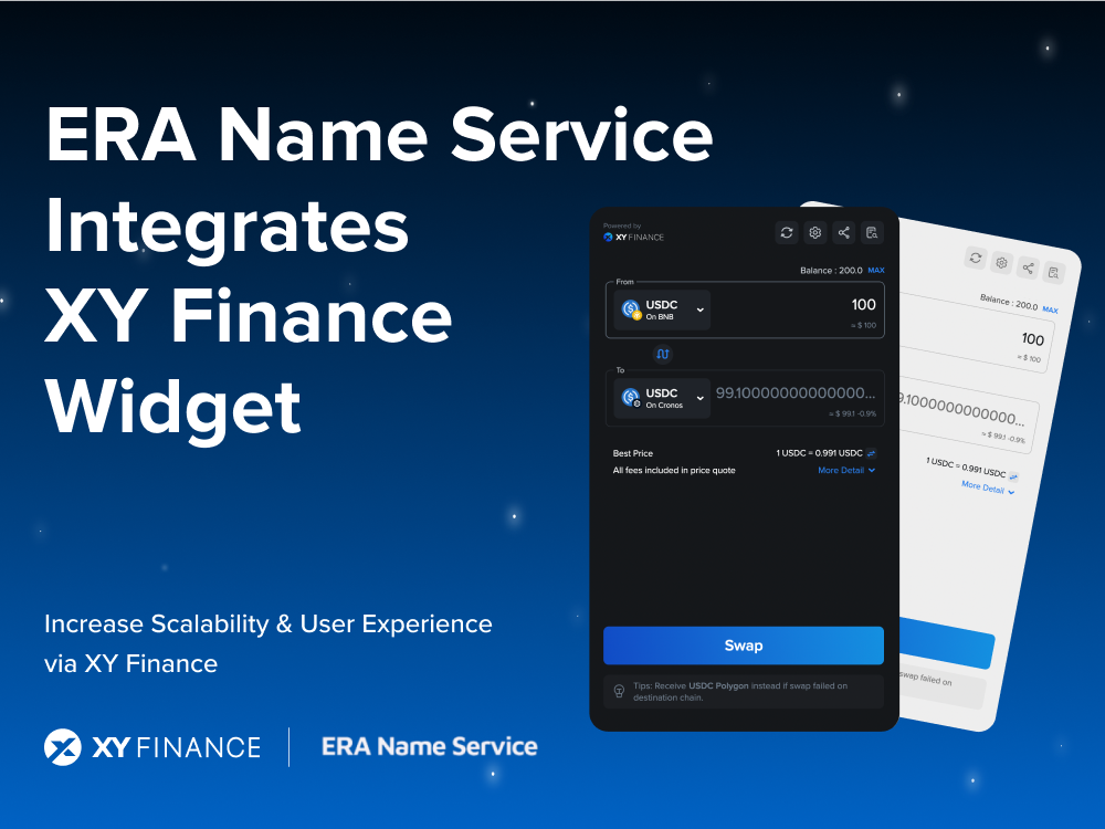 ERA Name Service Integrates XY Finance Cross-Chain Widget: Flash Buy-In ...