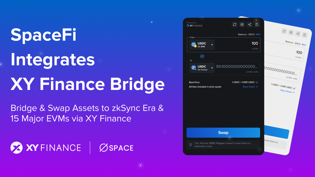 SpaceFi Integrates XY Finance Bridge: Boosting User Adoption in zkSync ...