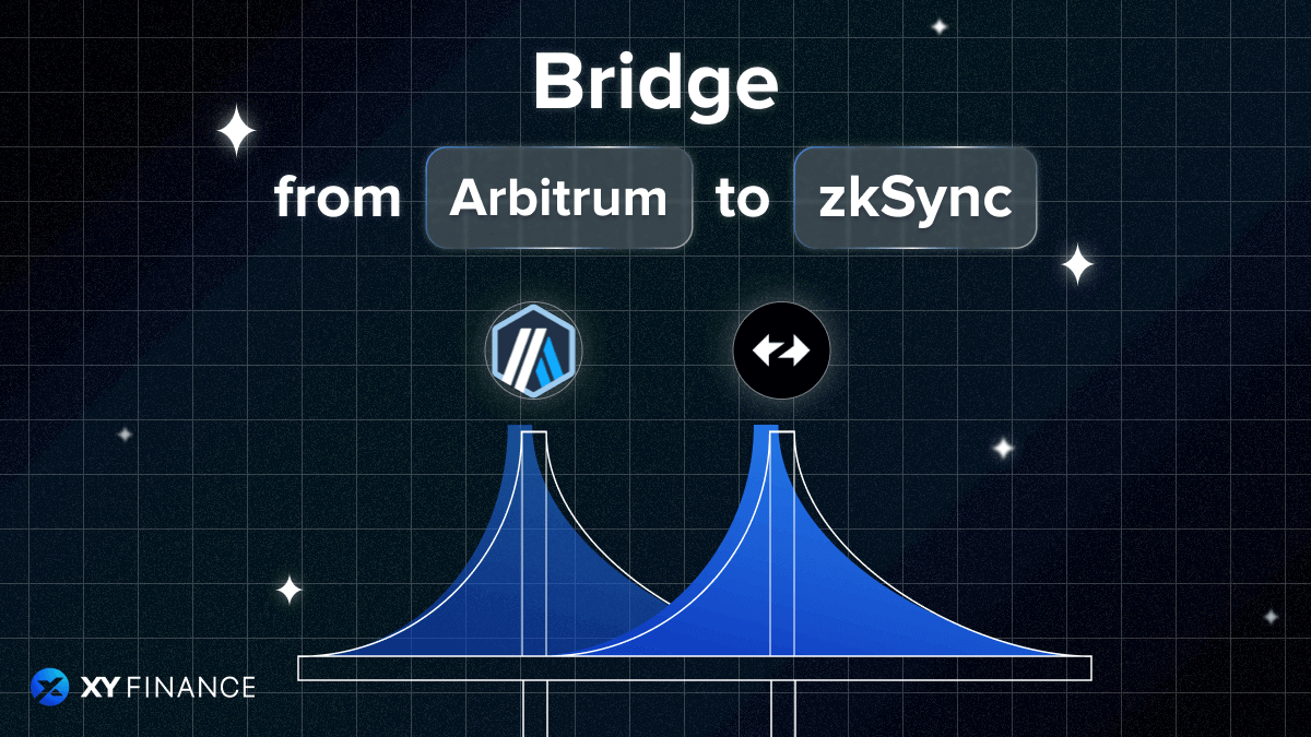 How to Bridge & Swap Crypto from Arbitrum to zkSync? - XY Finance