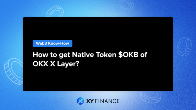 Best 3 Ways to Get OKB: The Native Token of OKX X Layer
