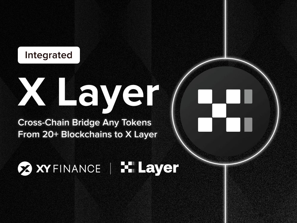 XY Finance Integrates X Layer: Bridge & Swap Across 20+ EVMs
