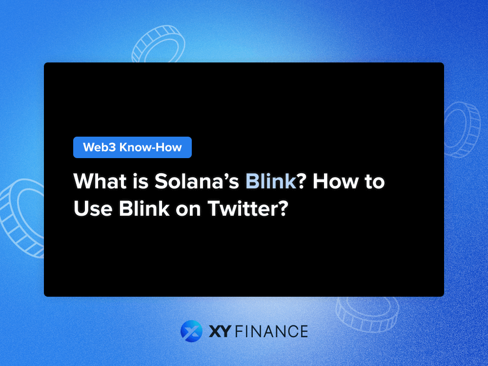 A Complete Guide to Solana's Blink: Bringing On-Chain Operations to Twitter